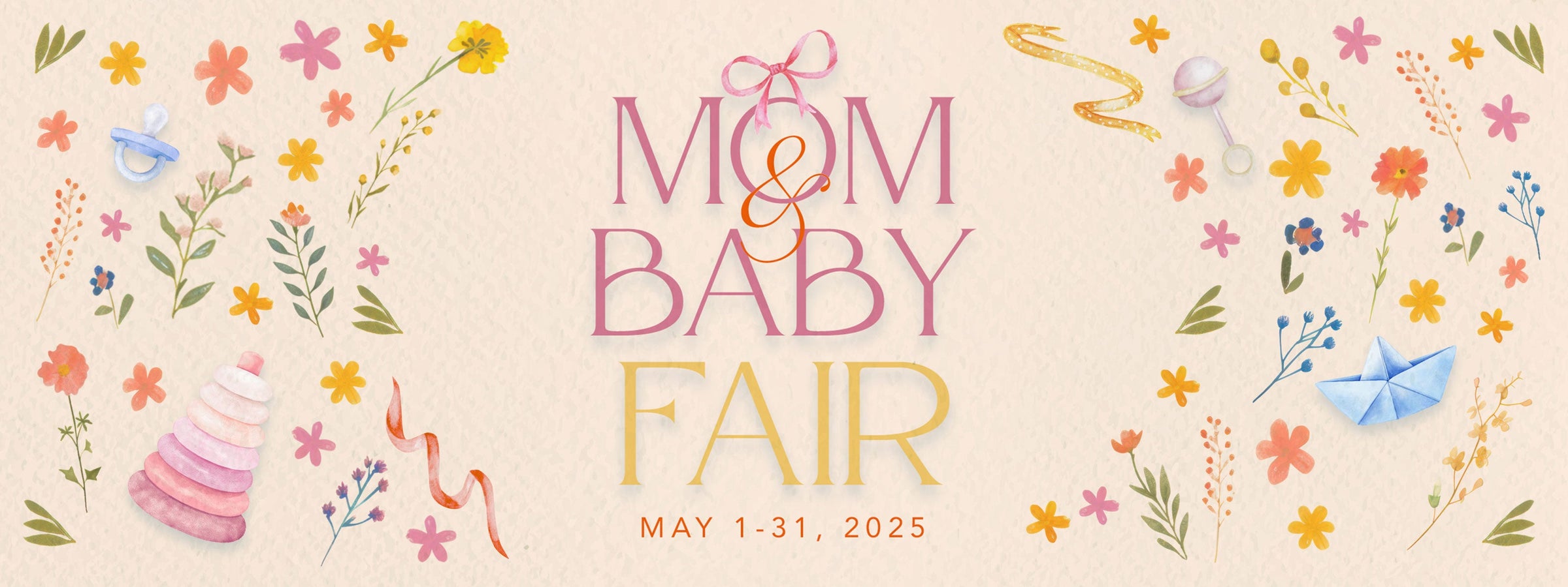 Mom & Baby Fair 2025 | Rustan's